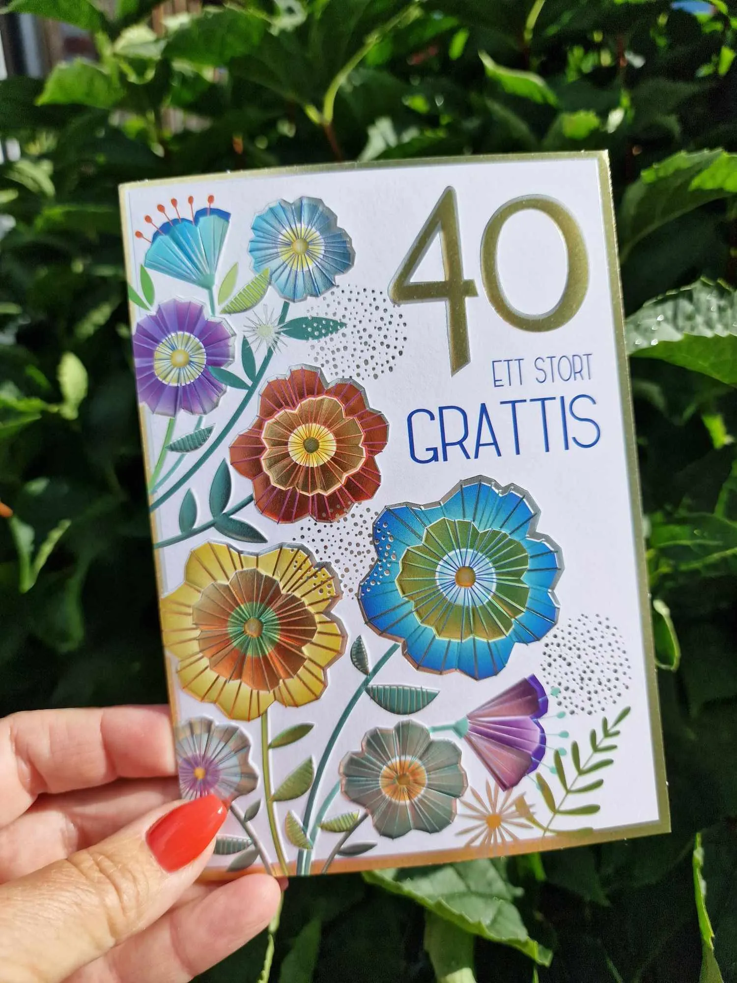 40 - Ett stort grattis (kort med blommor + 40 i guld) Pictura