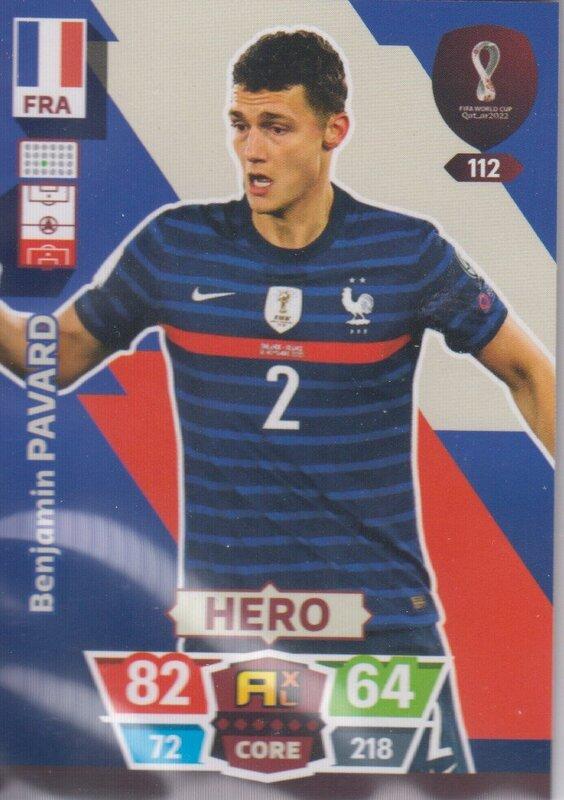 Adrenalyn World Cup 2022 112 Benjamin Pavard France Heroes adrenalyn-world-cup-2022-112-benjamin-pavard-france-heroes